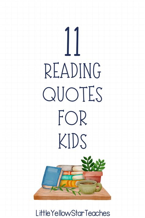 11 Reading Quotes For Kids - LittleYellowStar - Auto News