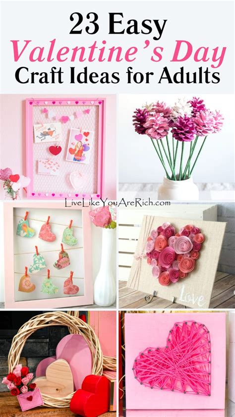 23 Easy Valentine’s Day Craft Ideas for Adults - Live Like You Are Rich ...
