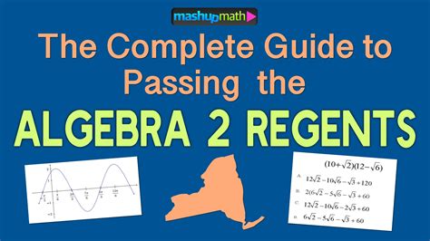 The Ultimate Guide to Passing the Algebra 2 Regents Exam — Mashup Math ...